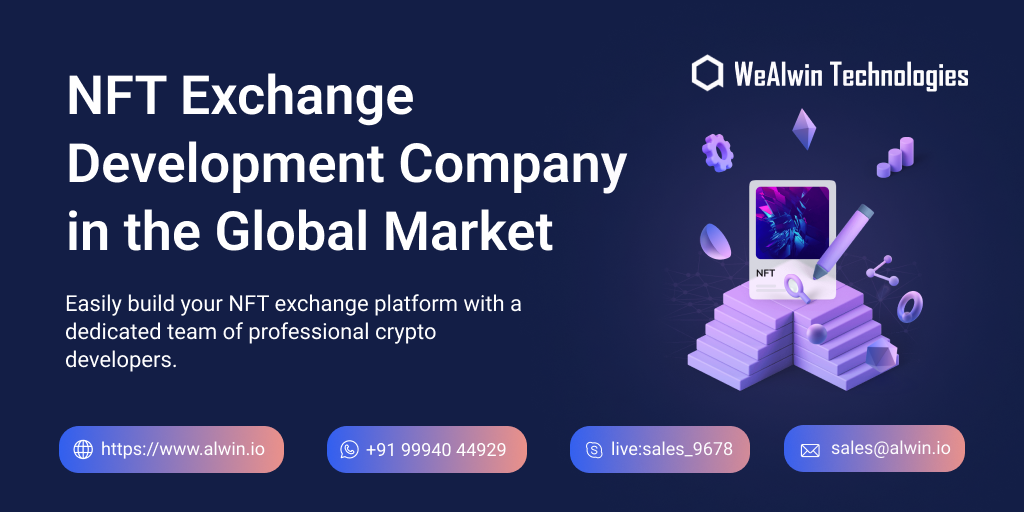NFT Exchange Development Company | WeAlwin Technologies